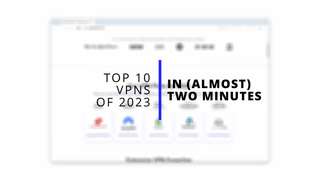 The 10 Best VPNs of 2023 Independently Rated by Experts