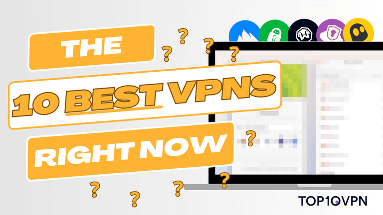 The 10 Best Vpn Services Top Vpns Tested Firsthand