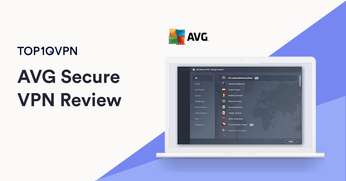 AVG Secure VPN Review 2025: How Good Is It Really?