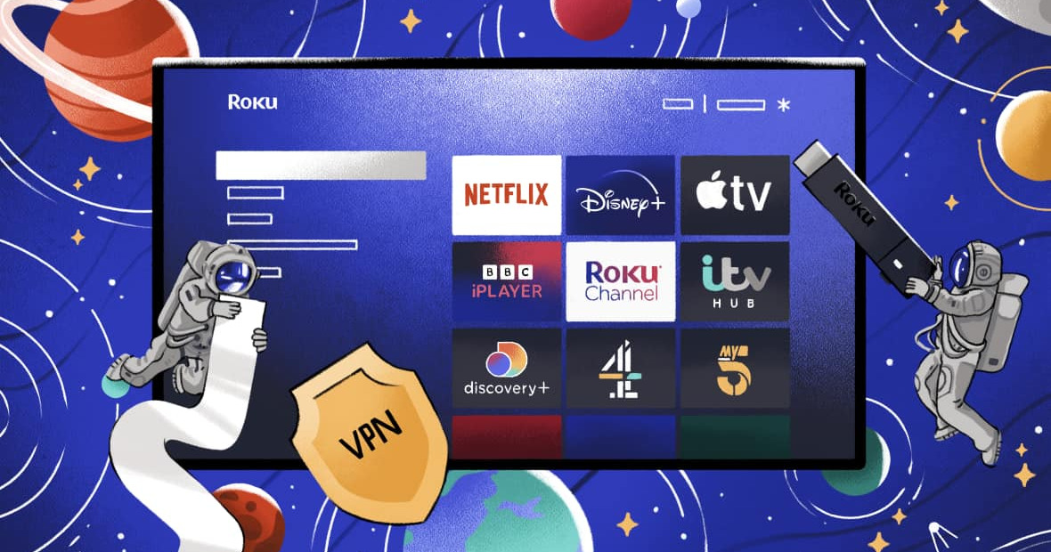How to Set Up & Use the Best VPNs for Roku